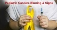 Early Warning Signs of Pediatric Cancer in Children
